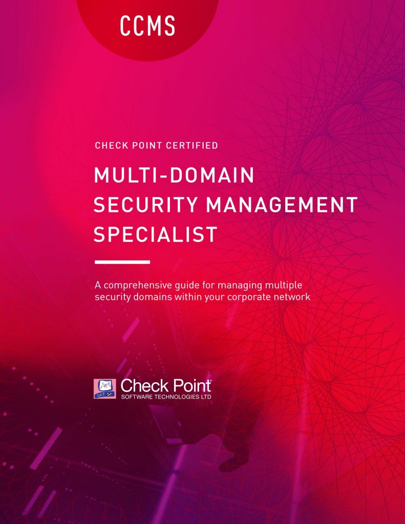 CCMS - Check Point Certified Multi-Domain Security Management ...